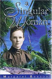 A Singular Woman – Margaret Reeson