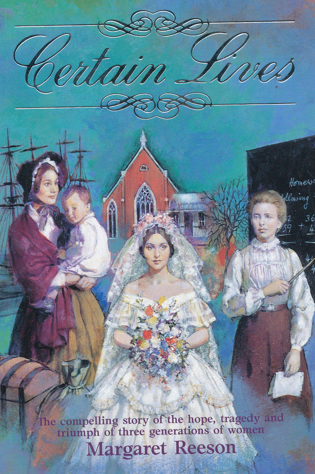 Certain Lives – Margaret Reeson